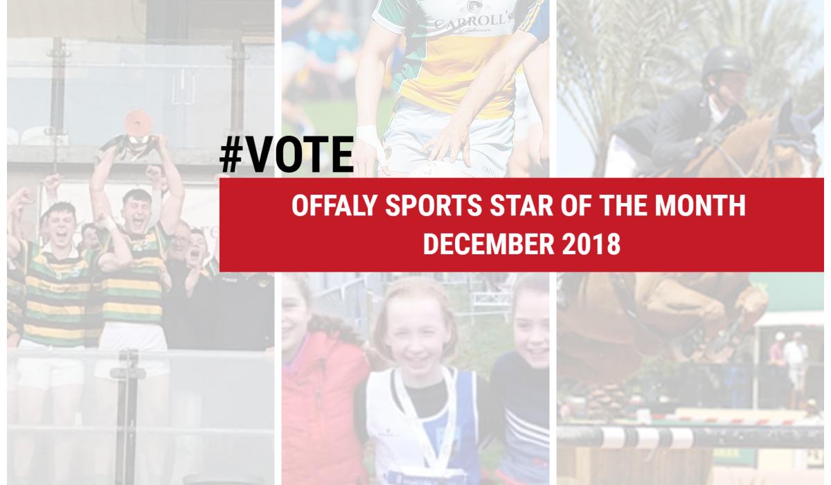 And the winner of the Offaly Sports Star of the Month for December is ...