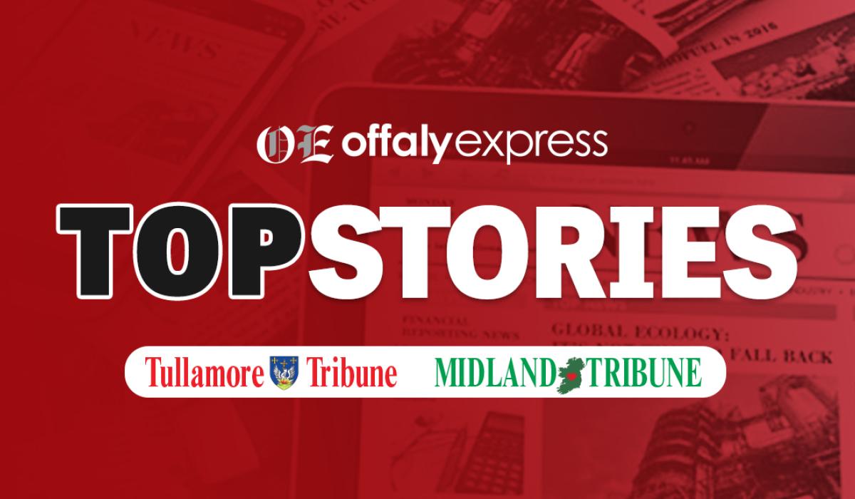TOP STORIES: What made the news in Offaly during the Facebook outage ...