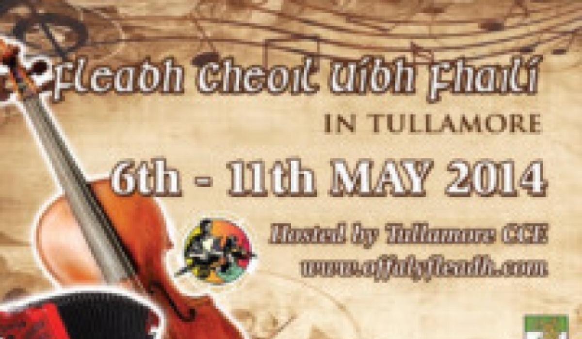 All set for Offaly Fleadh Cheoil - Offaly Live