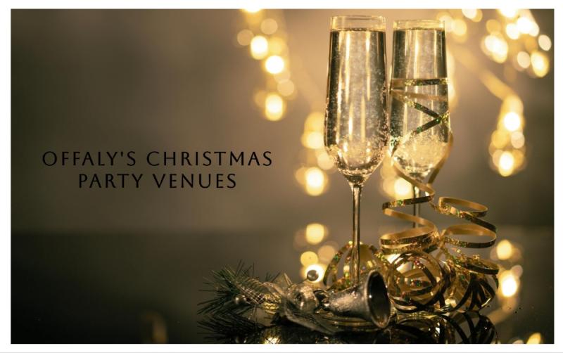 Looking for the perfect festive night out? Offaly has you covered ...