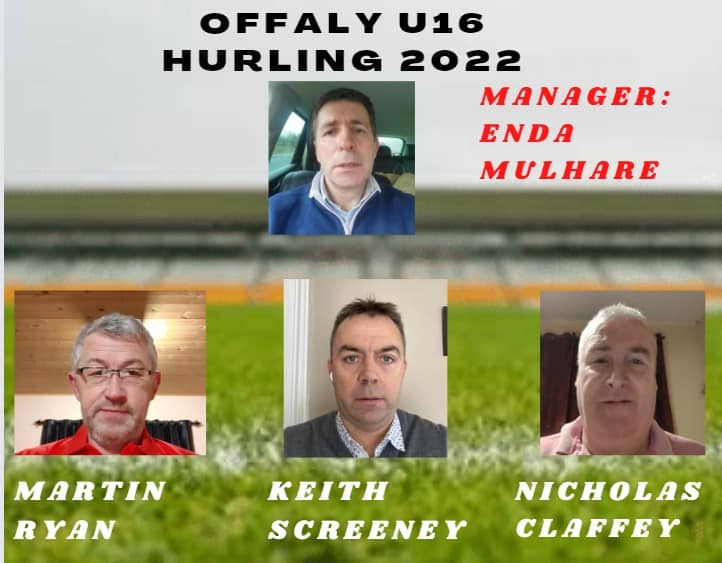 Management teams announced for Offaly Hurling Development Squads for ...